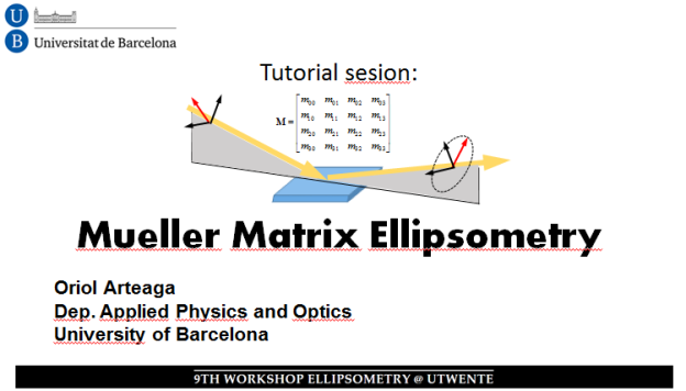 Tutorial on Mueller matrix ellipsometry | Mueller Matrix Polarimetry Tutorial on Mueller matrix ellipsometry | Mueller Matrix Polarimetry